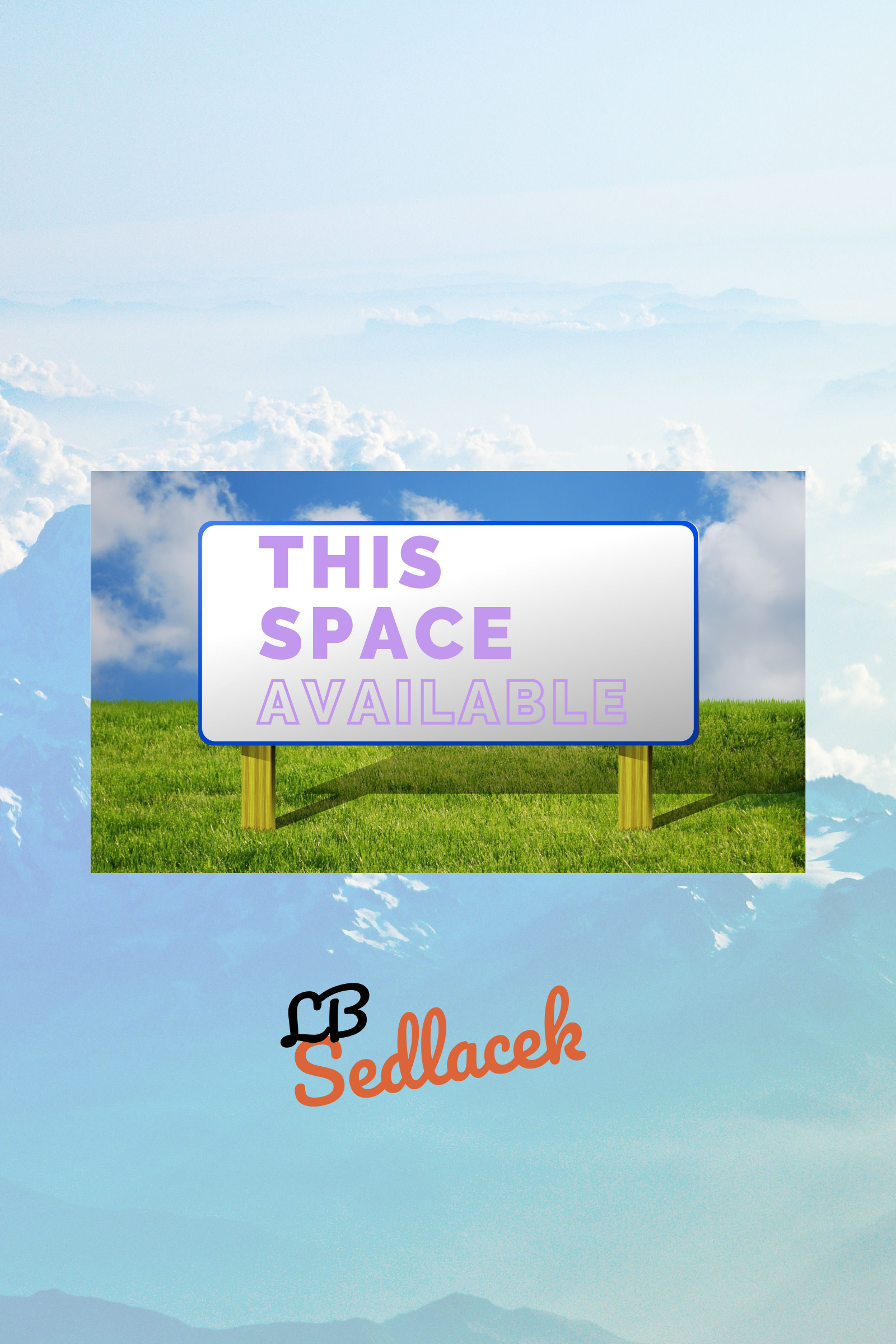 This Space Available – LB Sedlacek