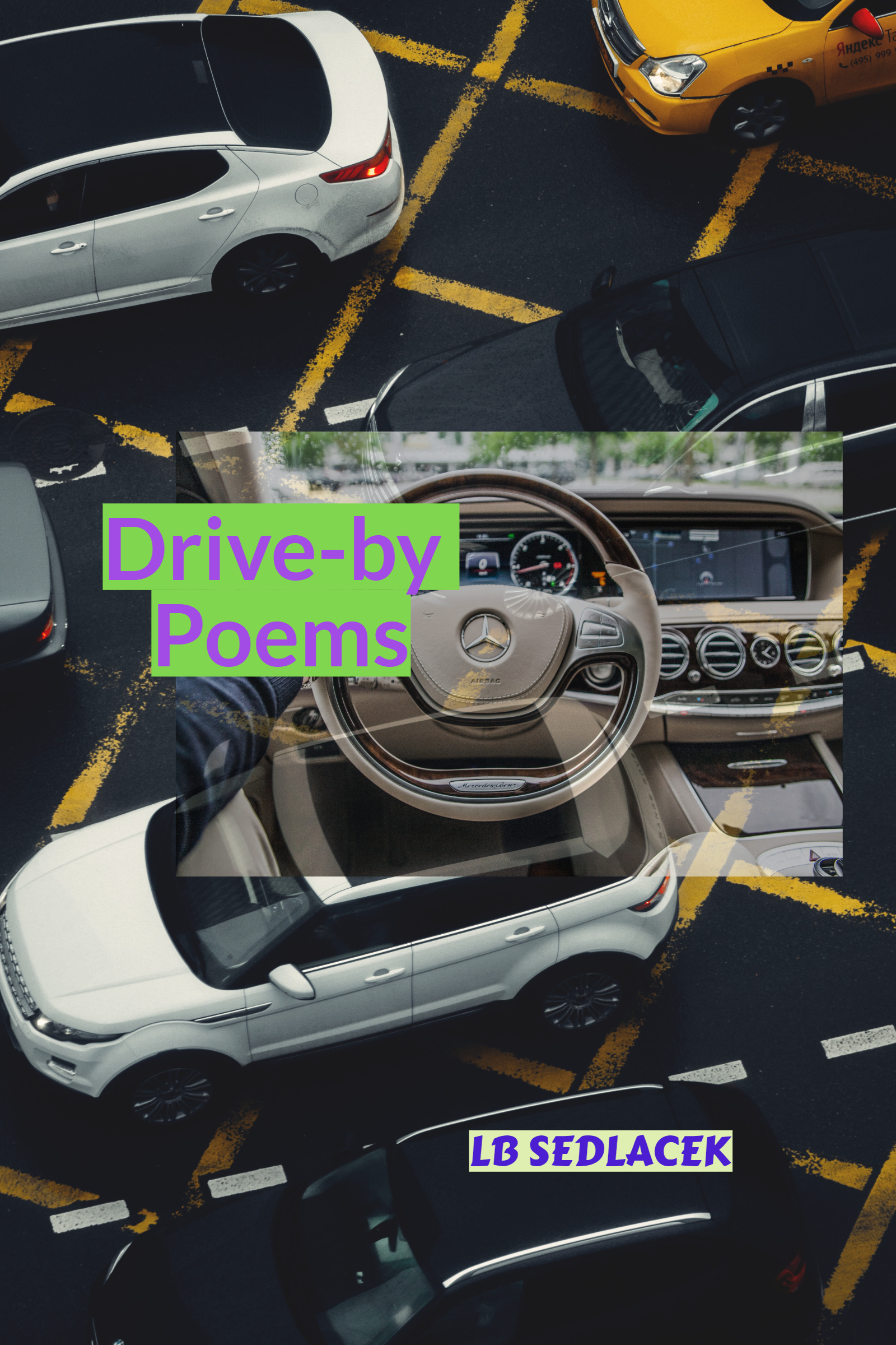 Drive by Poems – LB Sedlacek